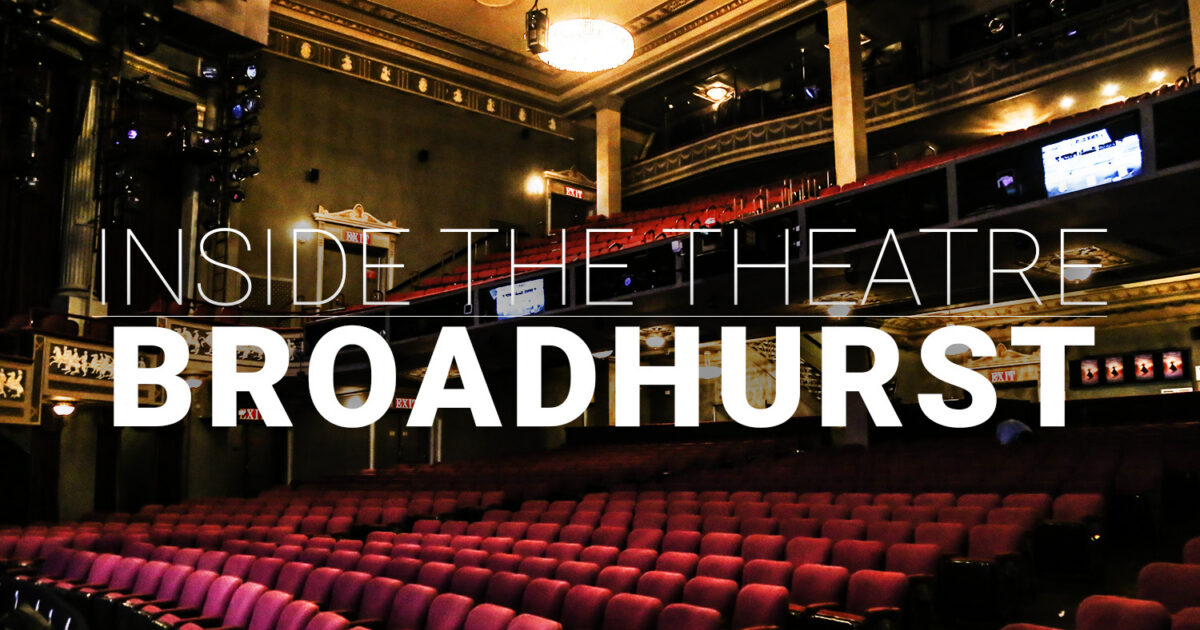 Step Inside Broadway’s Broadhurst Theatre | Playbill
