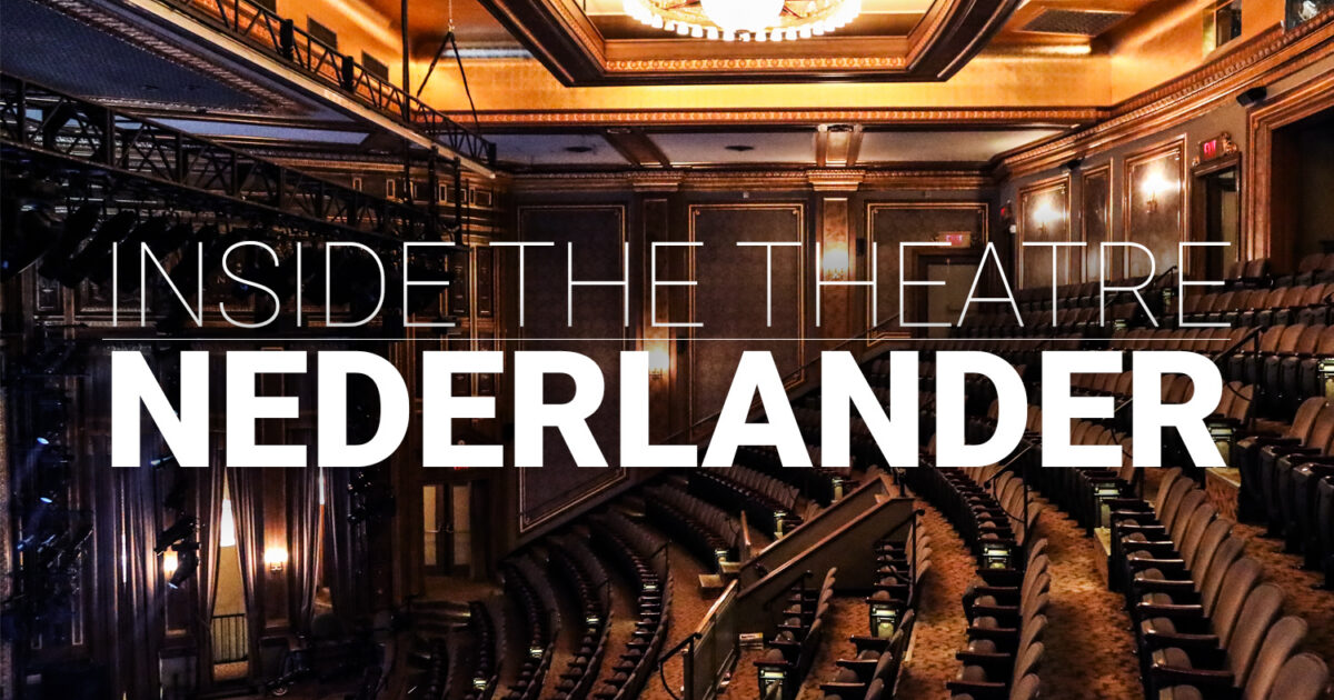 Step Inside Broadway’s Nederlander Theatre | Playbill