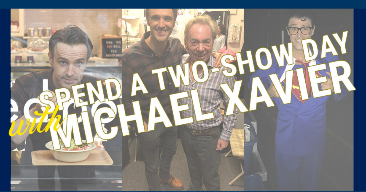 Spend a Two-Show Day With Michael Xavier at Prince of Broadway | Playbill