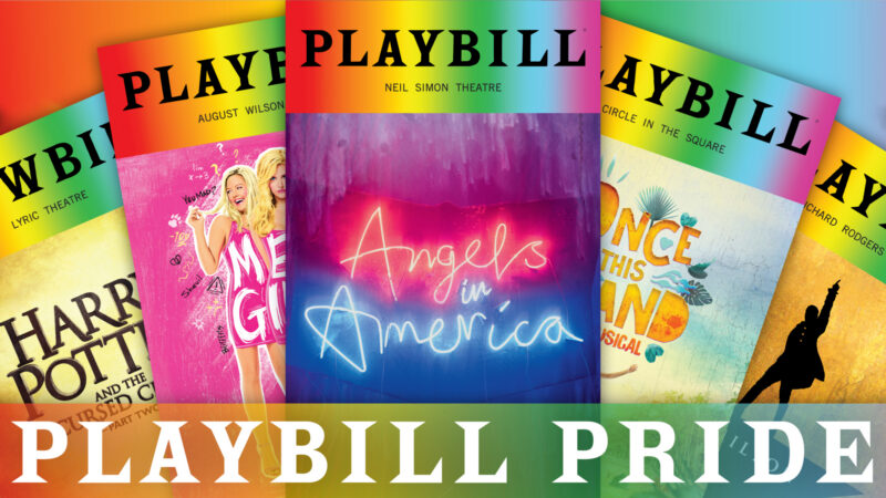 Rainbow Playbills Take Over Broadway as Fifth Annual Playbill Pride ...