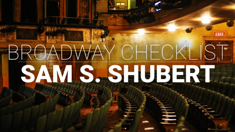 Broadway Checklist: How Many of These Shows at the Sam S. Shubert ...