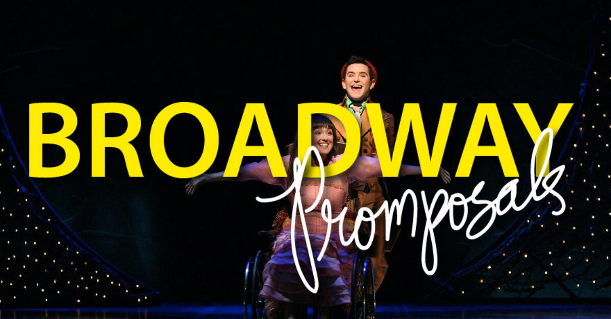 14 Broadway-Themed Promposals That Deserve Standing Ovations | Playbill
