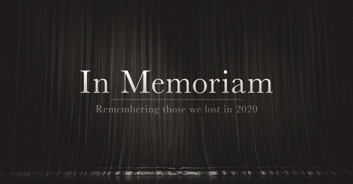 In Memoriam: A Look at the Theatre Artists We Lost in 2020 | Playbill