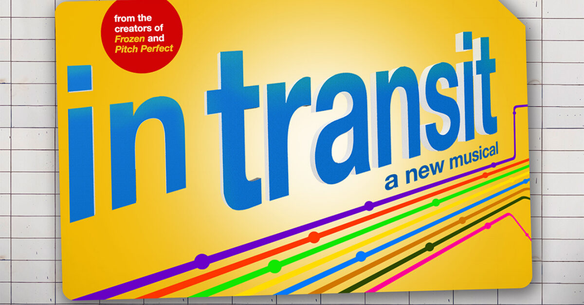 What to Expect From the Broadway-Bound In Transit | Playbill