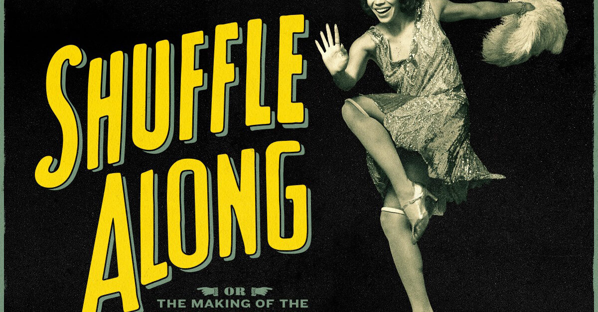 Why Shuffle Along Did Not Show up in This Week's Award Nominations ...