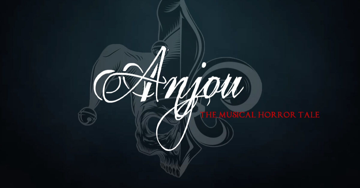 Five Fast Facts to Know About Anjou: The Musical Horror Tale | Playbill