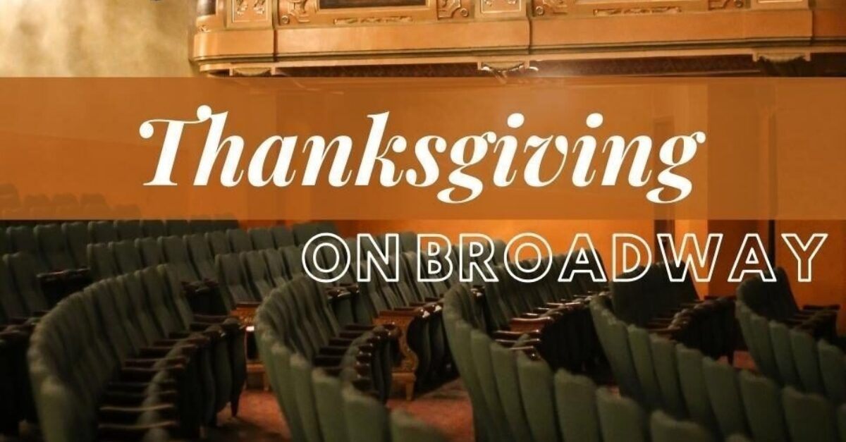 Broadway's Thanksgiving Week 2025 Performance Schedule Changes | Playbill