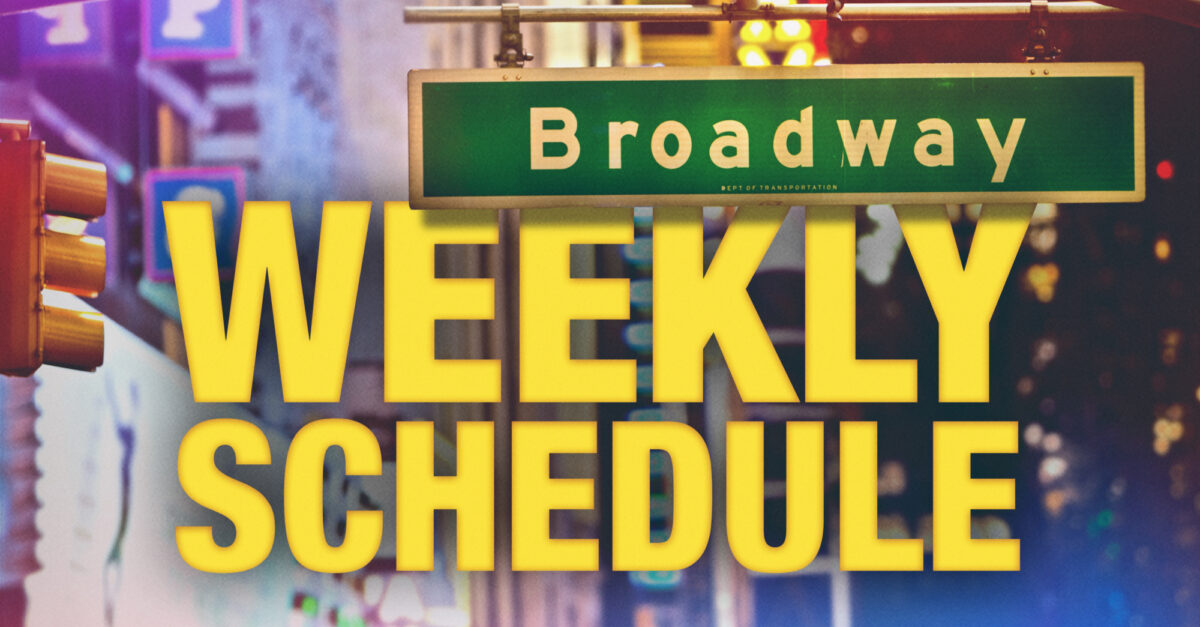 Weekly Schedule of Current Broadway Shows | Playbill