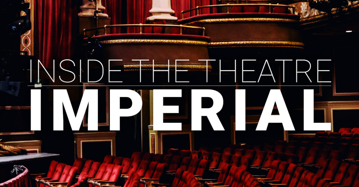 Step Inside Broadway’s Imperial Theatre | Playbill