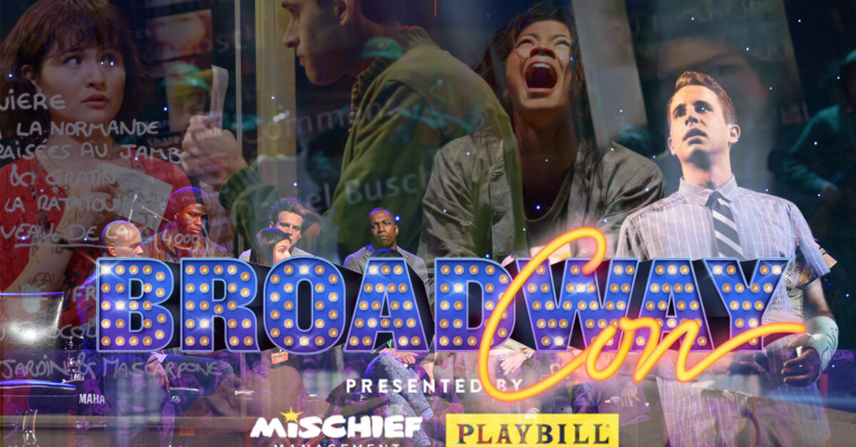 The Musical Theatre Lover’s Guide to BroadwayCon 2017 | Playbill