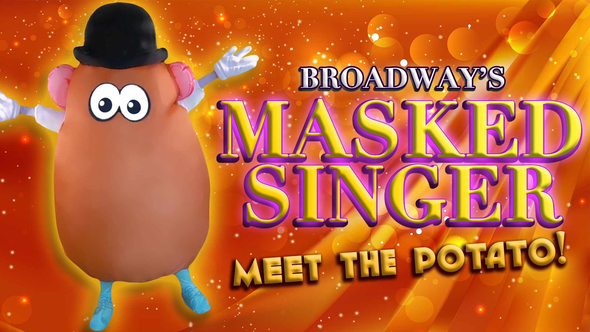 Meet The Potato: ‘I’m Here to Mash the Competition’ | Playbill
