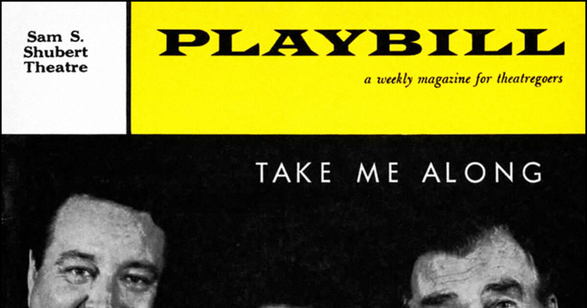 Take Me Along (Broadway, Sam S. Shubert Theatre, 1959) | Playbill