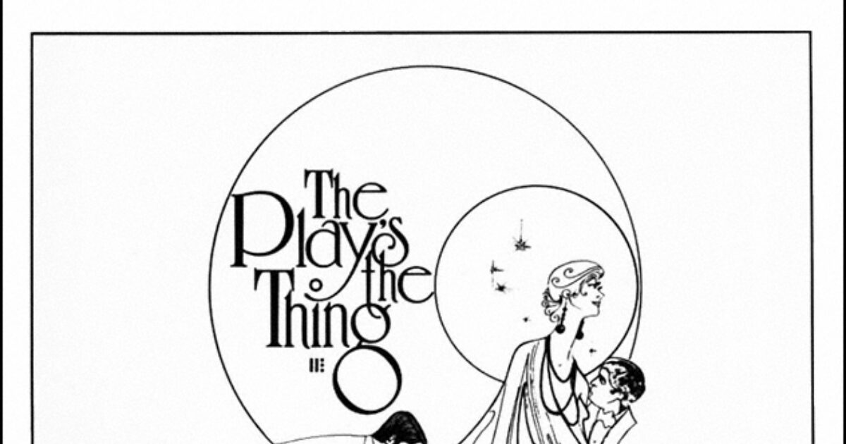 The Play's the Thing (Broadway, Toho Cinema, 1973) | Playbill