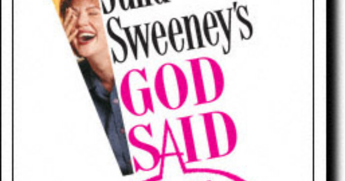 Julia Sweeney's God Said "Ha!" (Broadway, Lyceum Theatre, 1996) | Playbill