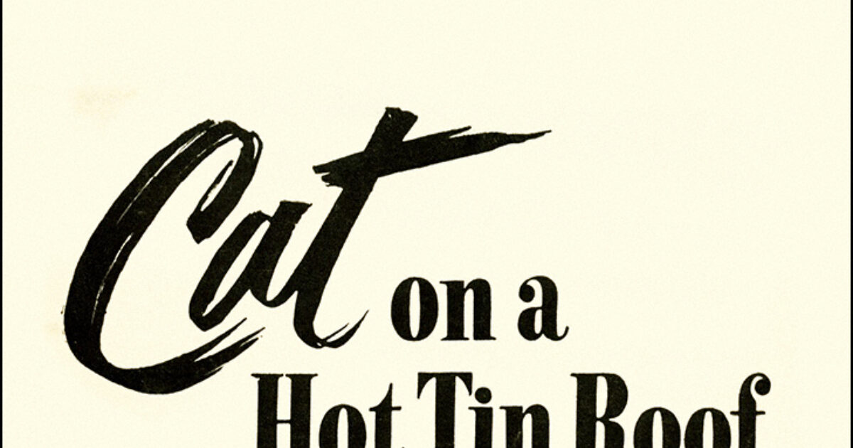 Cat on a Hot Tin Roof (Broadway, Morosco Theatre, 1955) | Playbill