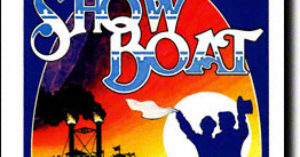 Show Boat (Broadway, Gershwin Theatre, 1983) | Playbill