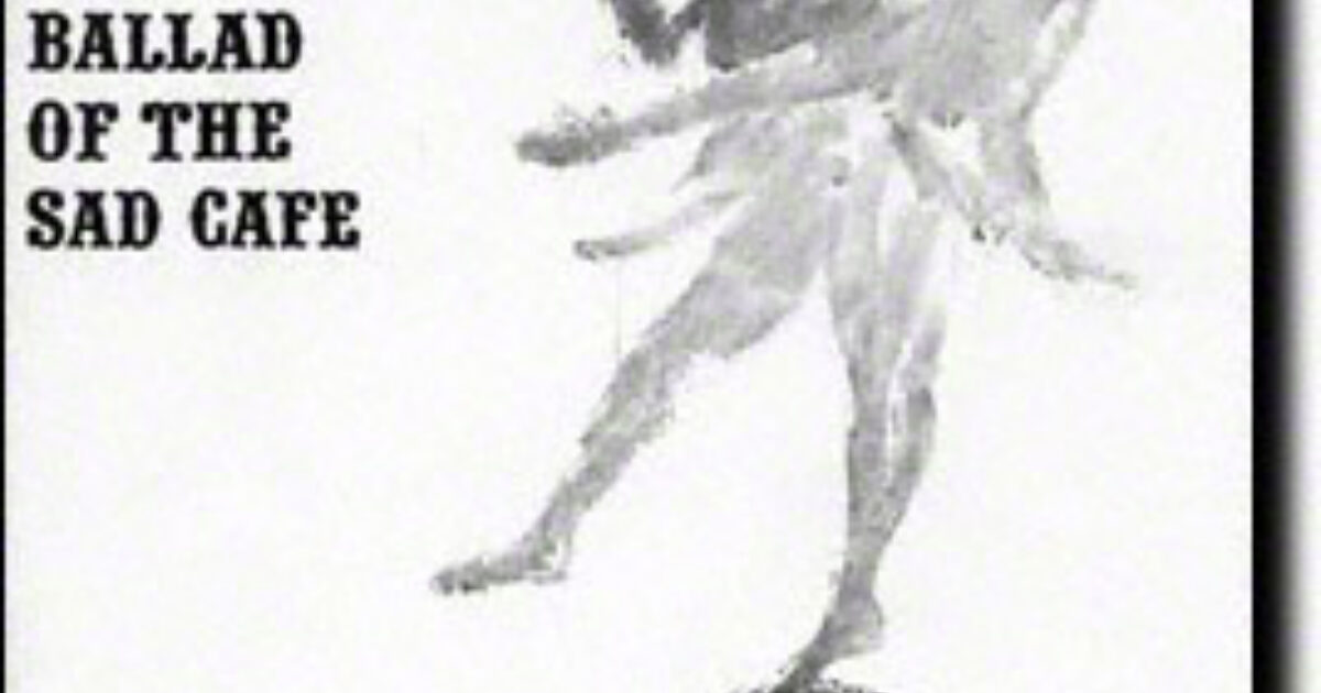 The Ballad Of The Sad Cafe The Ballad Of The Sad Café Audiobook