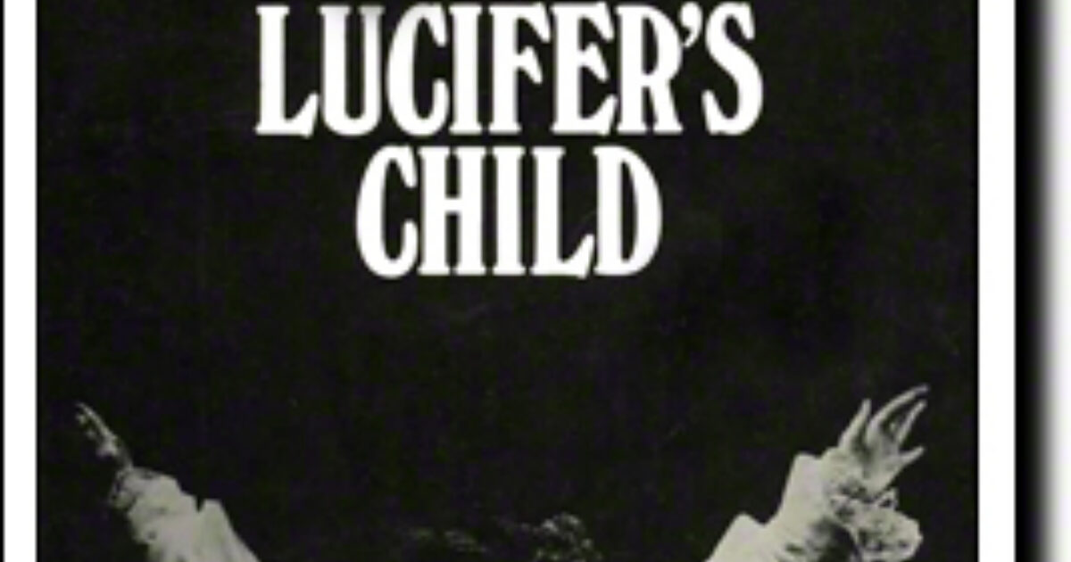 Lucifer's Child (Broadway, Music Box Theatre, 1991) | Playbill