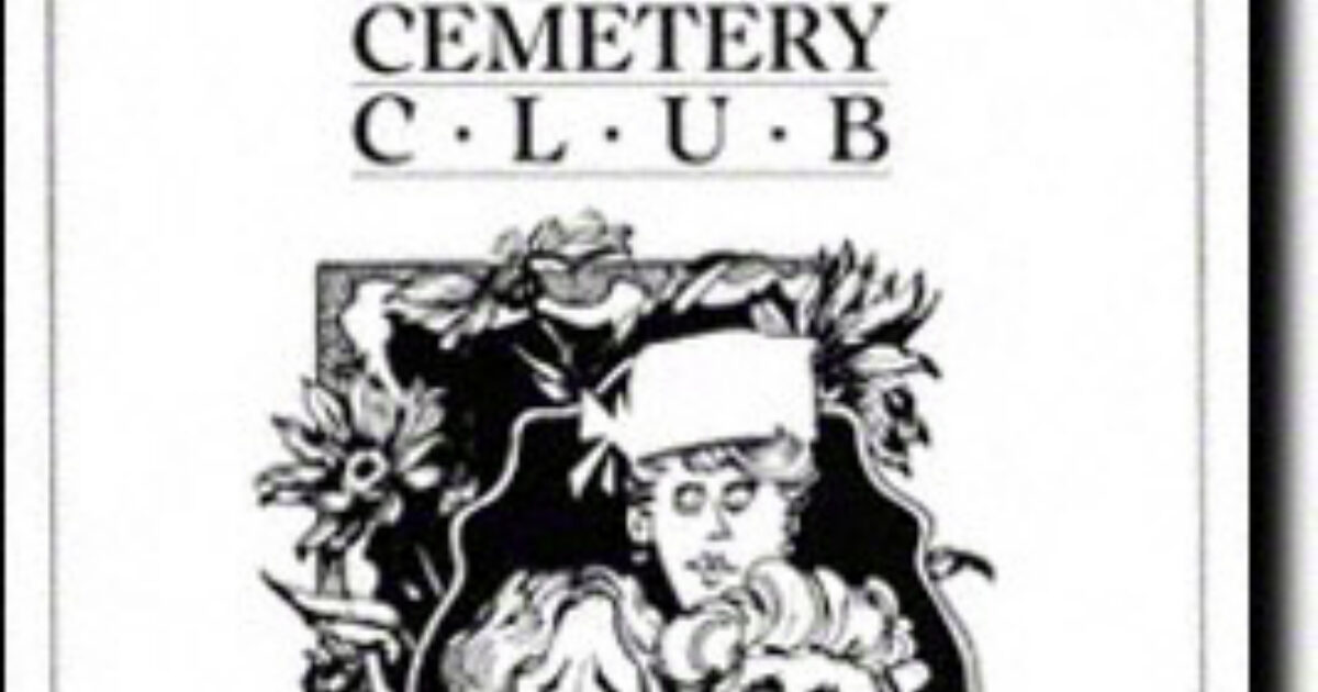 The Cemetery Club (Broadway, Brooks Atkinson Theatre, 1990) | Playbill
