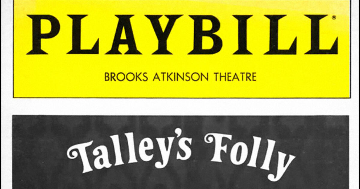 Talley's Folly (Broadway, Brooks Atkinson Theatre, 1980) | Playbill