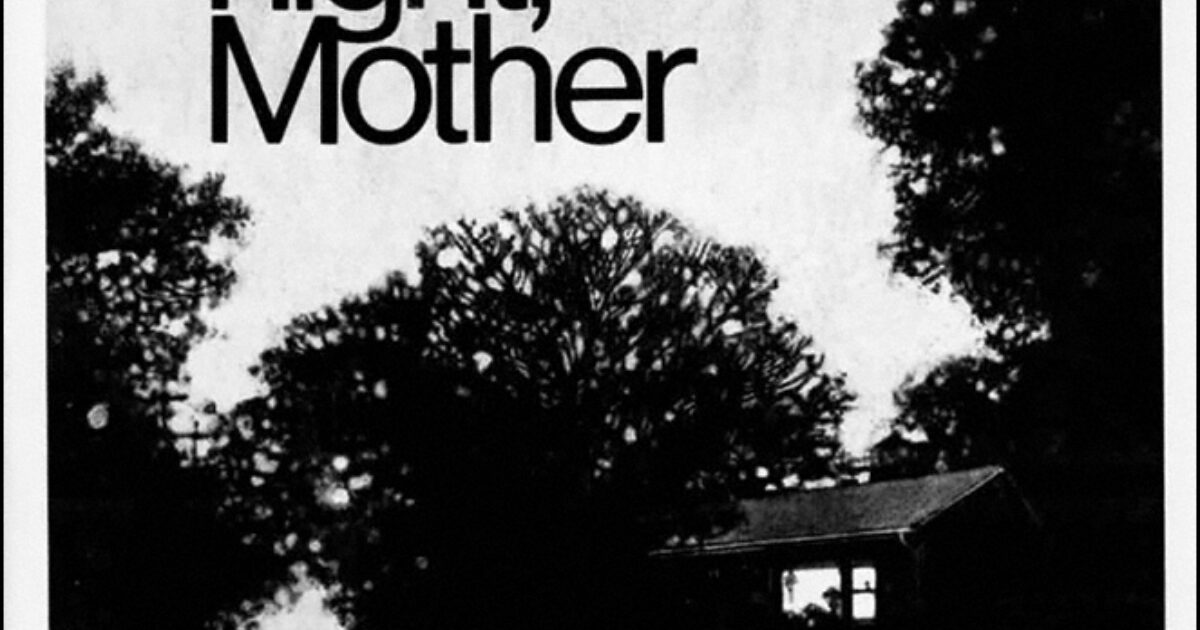 'night, Mother (Broadway, John Golden Theatre, 1983) | Playbill