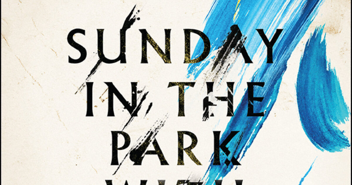 Sunday in the Park with George (Broadway, Hudson Theatre, 2017) | Playbill
