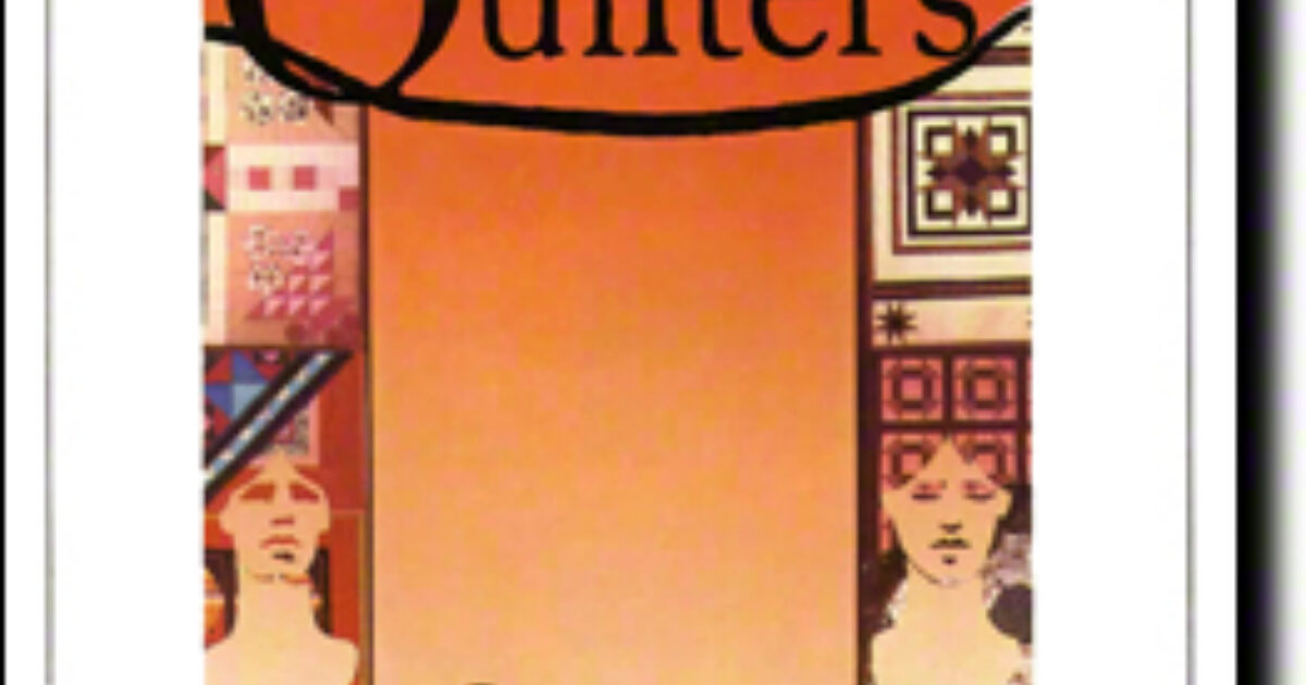 Quilters (Broadway, Playhouse Theatre, 1984) | Playbill