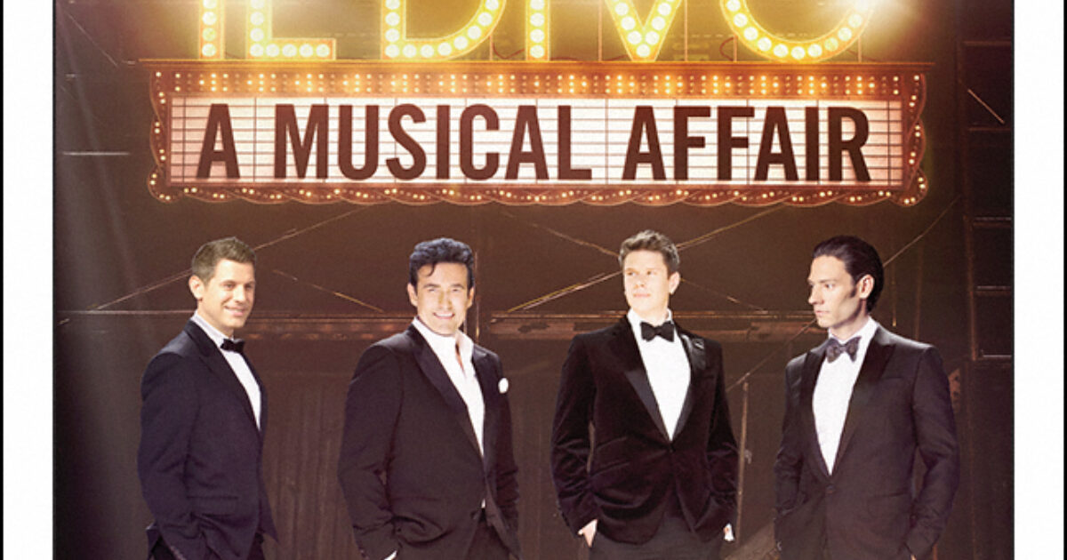 Il Divo – A Musical Affair: The Greatest Songs of Broadway (Broadway ...