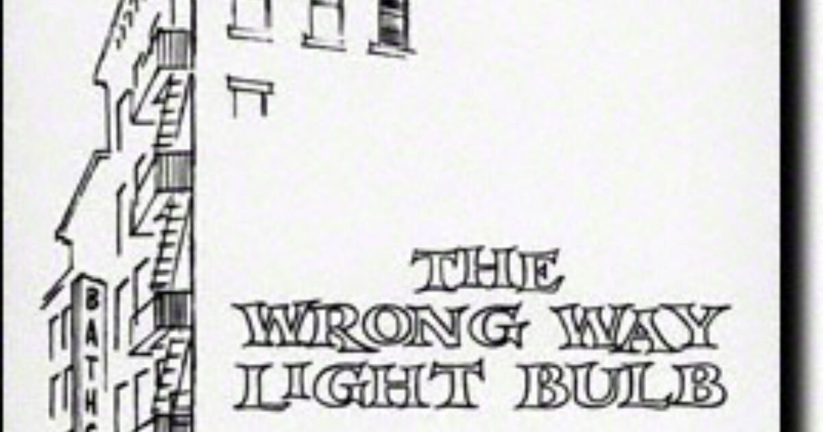 The Wrong Way Light Bulb (Broadway, John Golden Theatre, 1969) | Playbill