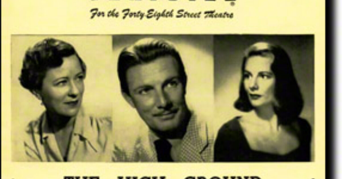 The High Ground (Broadway, 48th Street Theatre, 1951) | Playbill