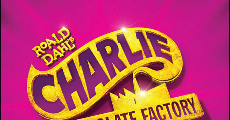 Charlie And The Chocolate Factory Musical Logo Home Medway Tickets