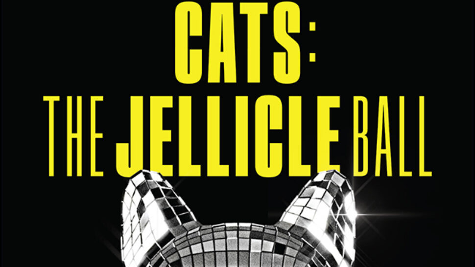 Cats: The Jellicle Ball Orchestrators Want You To Feel Like You're In ...
